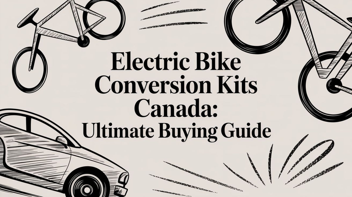 A Guide to Electric Bike Conversion Kits in Canada